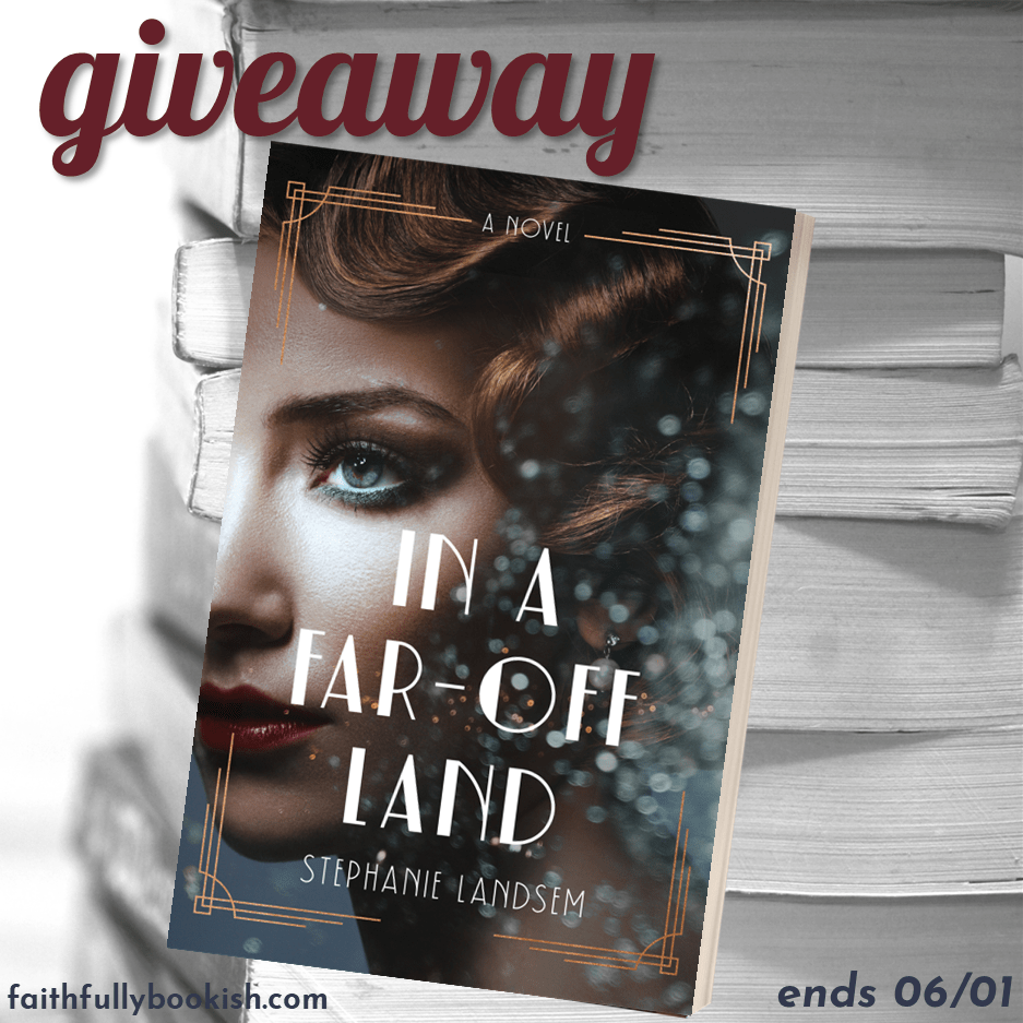 In a Far Off Land with Stephanie Landsem q&a – Faithfully Bookish