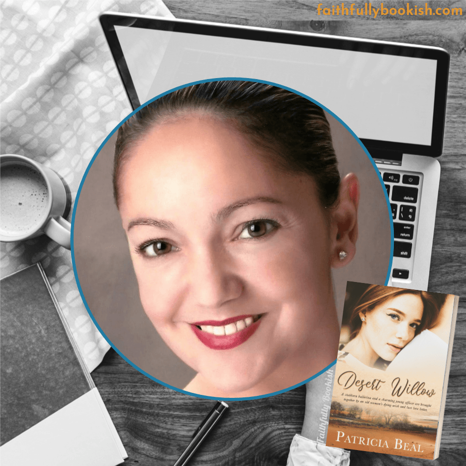 Desert Willow with Patricia Beal q&a – Faithfully Bookish