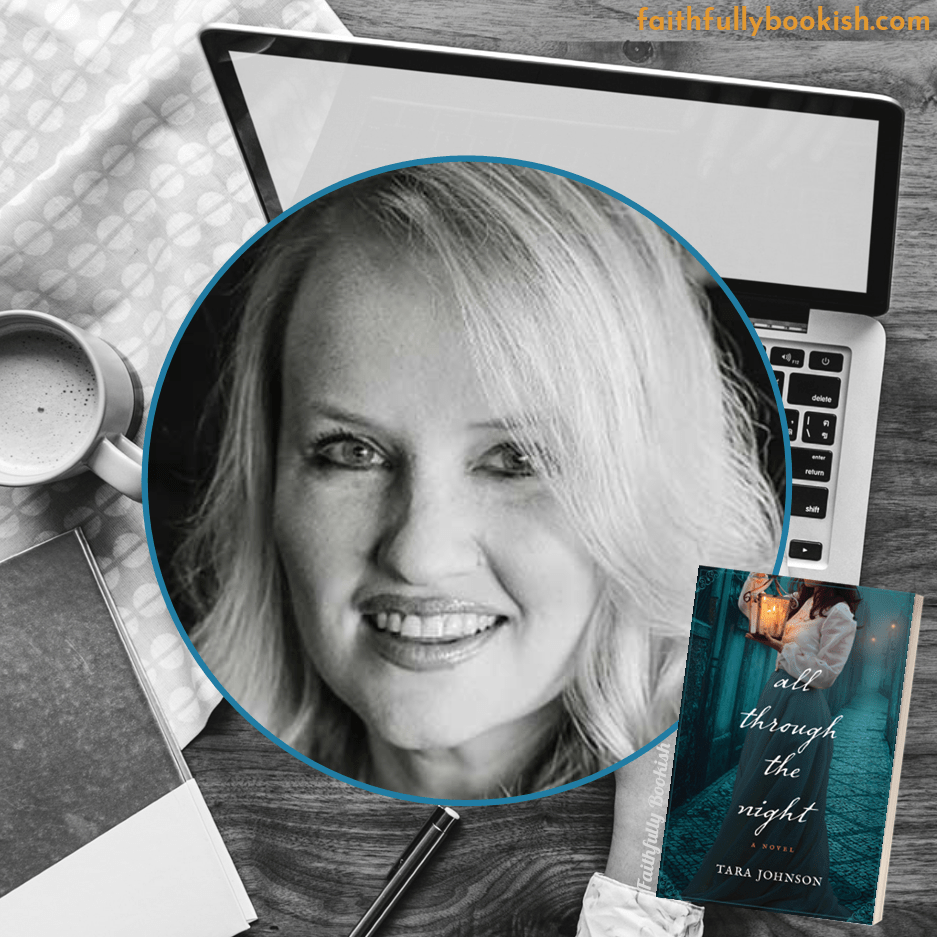 All Through the Night by Tara Johnson + q&a – Faithfully Bookish