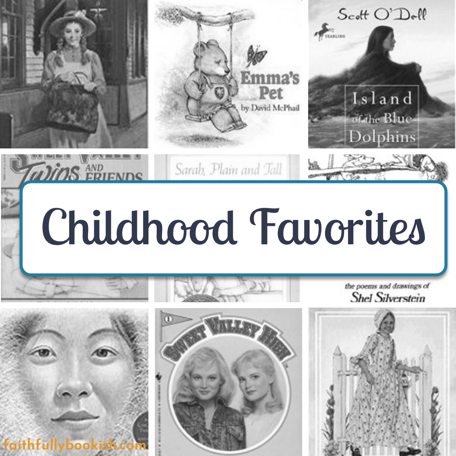 Childhood Favorites: Books I Loved – Faithfully Bookish