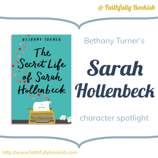 Bethany Turner’s Sarah Hollenbeck – Faithfully Bookish